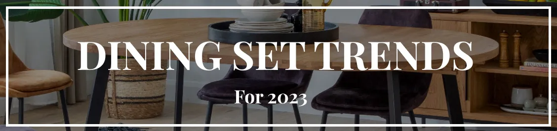 Dining Room Trends For 2024 - EZ Living Furniture
